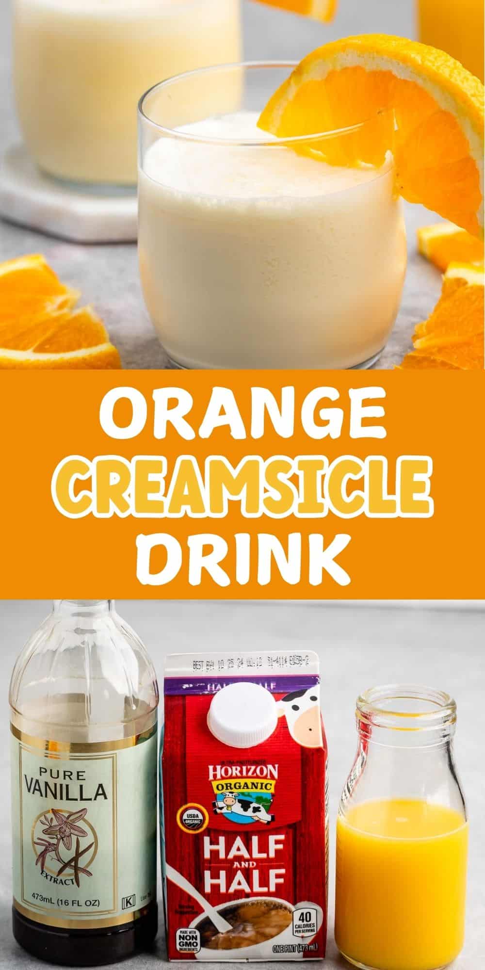 Orange Creamsicle Drink - EASY GOOD IDEAS