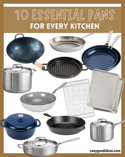 10 Essential Pans for Every Kitchen - EASY GOOD IDEAS